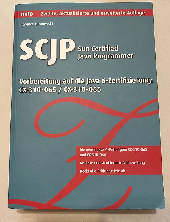 SCJP - Sun Certified Java Programmer (Java 6) Neuwertig im Kanton Bern - tutti.ch