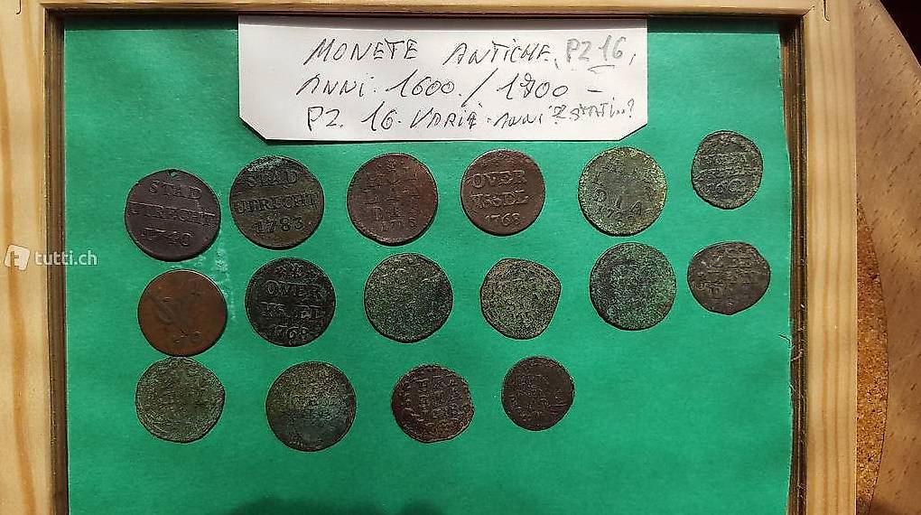 Pz 16 Rarissime, Monete antiche ,circa 3 secoli Cantone Ticino - tutti.ch