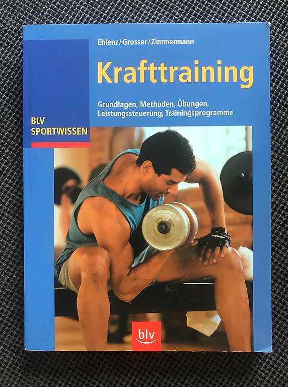 Neu Krafttraining Grundlagen, Methoden, Übungen Buch im Kanton Basel ...