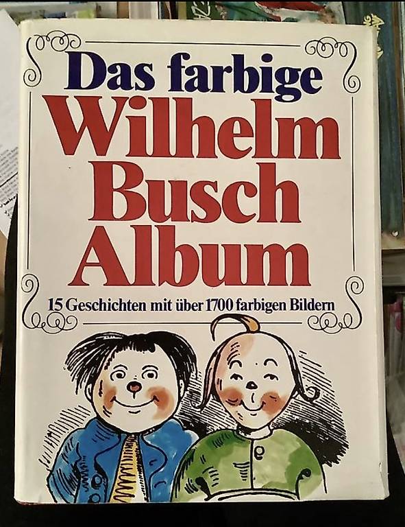 Das farbige Wilhelm Busch Album im Kanton Basel-Landschaft - tutti.ch