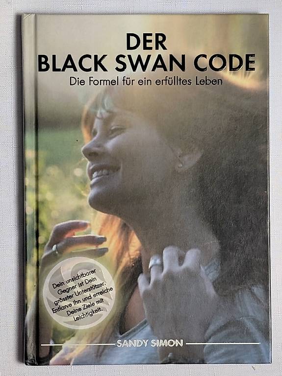 Der Black Swan Code - Sandy Simon im Kanton Thurgau - tutti.ch
